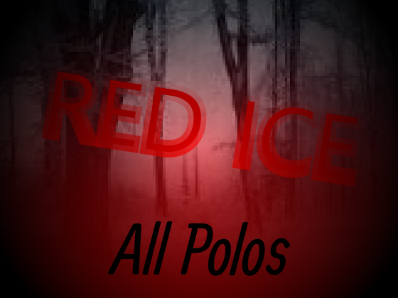 RED ICE all polos & lore by EPG445(@EricEpicGamer445) /Scratch project ...